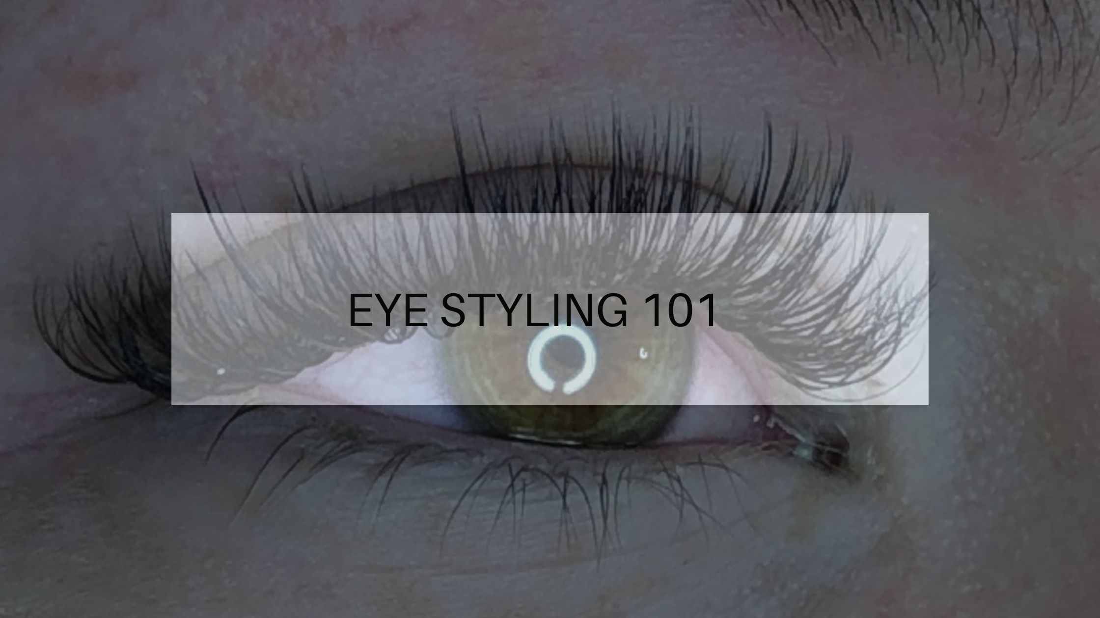 Eye Styling for Lash Extensions – Lash & Brow Professional